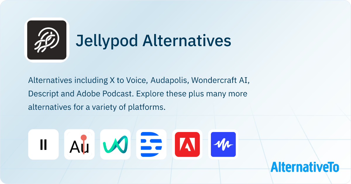 Jellypod Alternatives - Explore Similar Sites & Apps | AlternativeTo