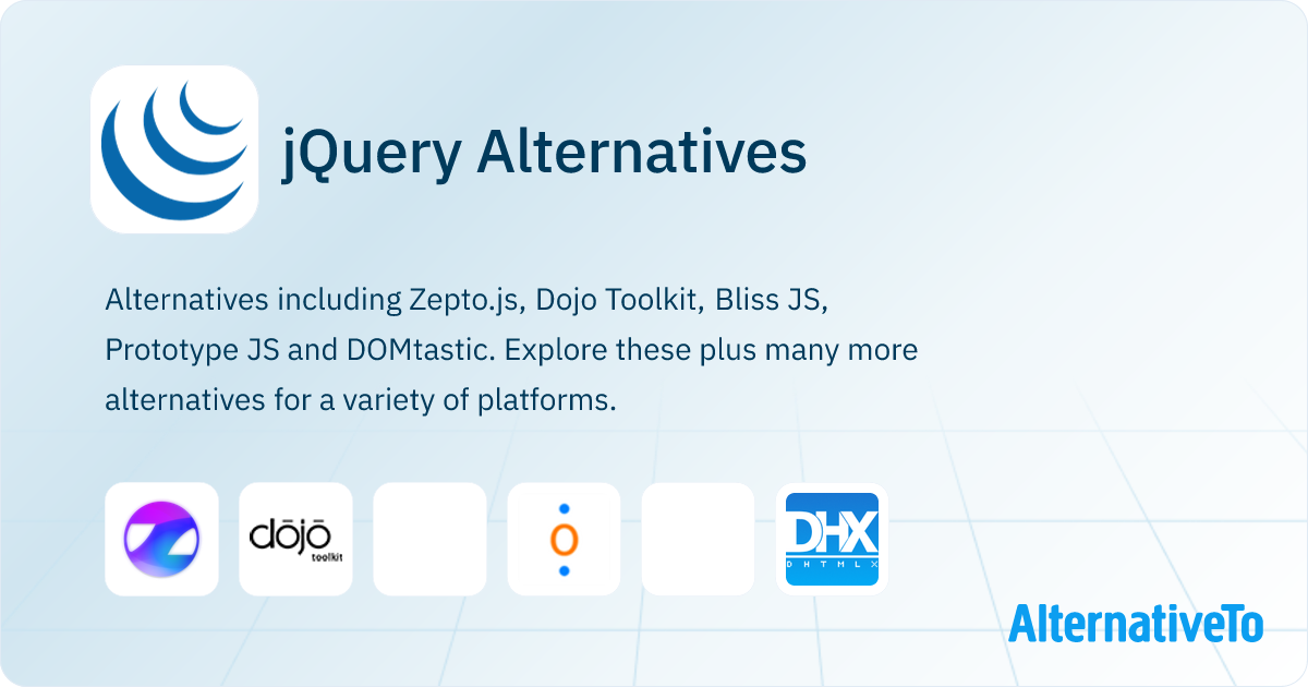 jQuery Alternatives - Explore Similar Sites & Apps | AlternativeTo