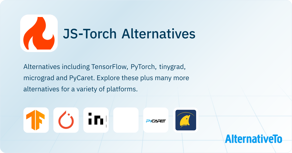 JS-Torch Alternatives - Explore Similar Sites & Apps | AlternativeTo