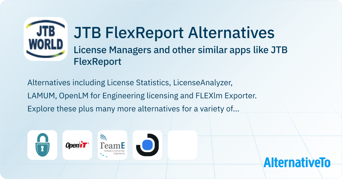 JTB FlexReport Alternatives: Top 5 License Managers & Similar Apps ...