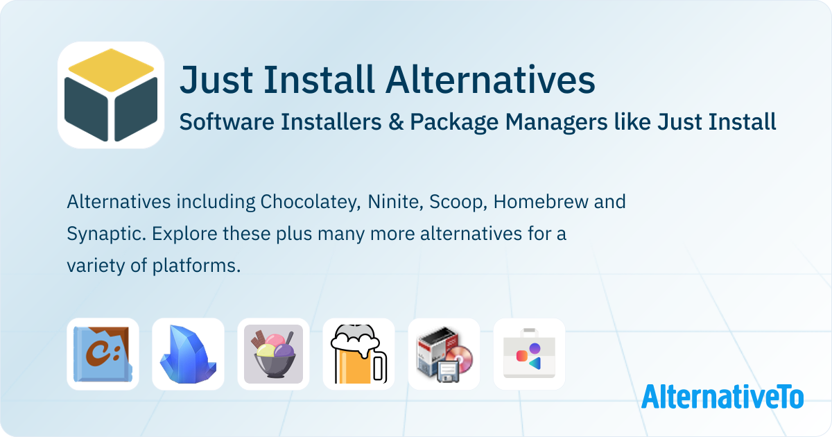 Just Install Alternatives: Top 12 Software Installers | AlternativeTo