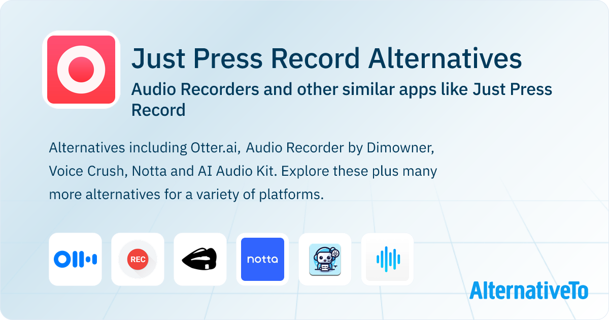 Just Press Record Alternatives: Top 12 Audio Recorders & Similar Apps ...