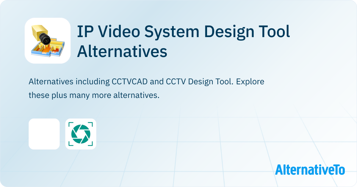 IP Video System Design Tool Alternatives - Explore Similar Software ...