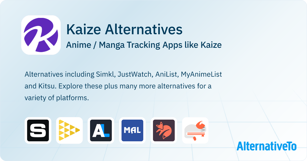 Kaize Alternatives: Top 12 Anime / Manga Tracking Apps & Similar ...