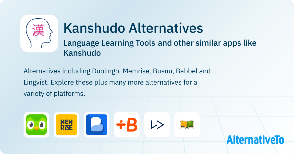 Kanshudo Alternatives: Top 12 Language Learning Tools & Similar ...