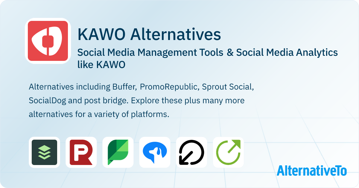 KAWO Alternatives: Top 12 Social Media Management Tools | AlternativeTo
