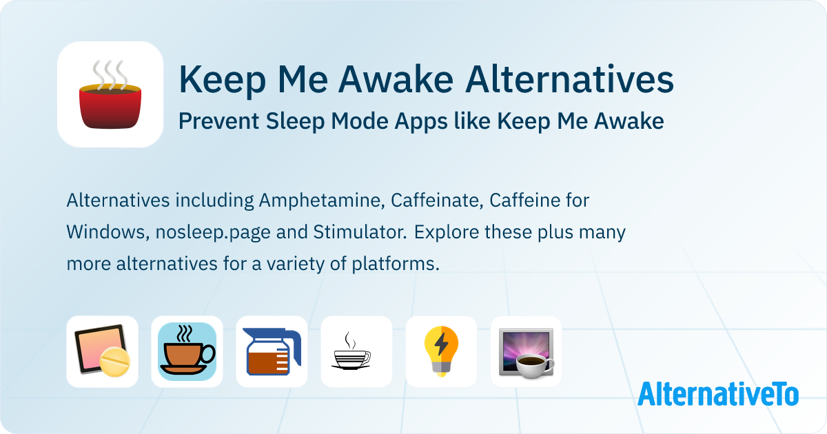 Keep Me Awake Alternatives: Top 12 Prevent Sleep Mode & Similar Apps ...