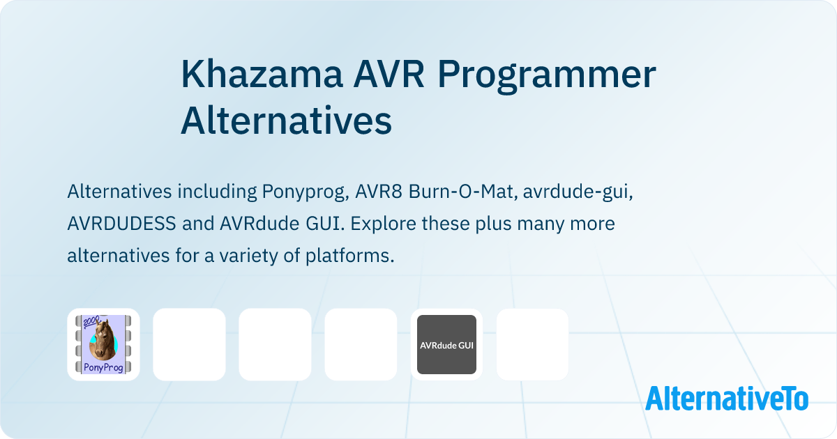 Khazama AVR Programmer Alternatives - Explore Similar Software ...