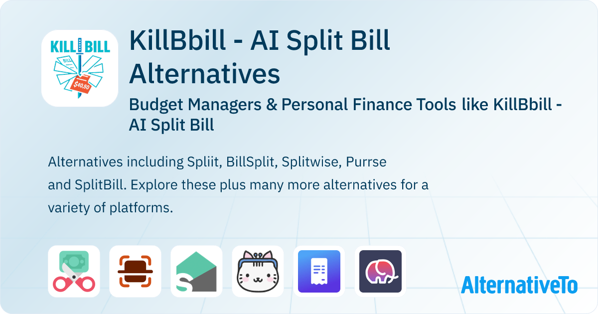 KillBbill - AI Split Bill Alternatives: Top 12 Budget Managers ...