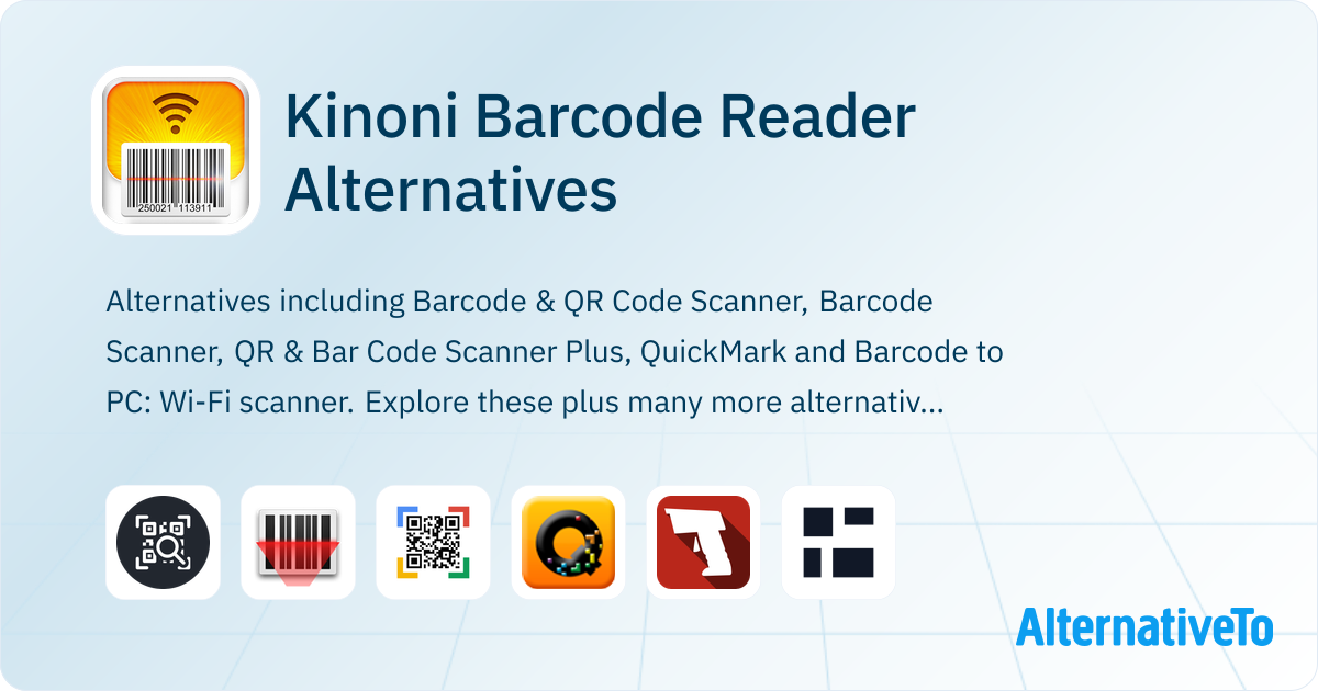 Kinoni Barcode Reader Alternatives - Explore Similar Apps | AlternativeTo