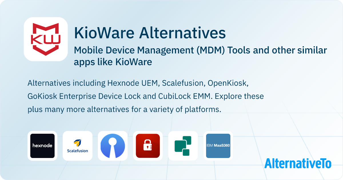 KioWare Alternatives: Top 18 Mobile Device Management (MDM) Tools ...