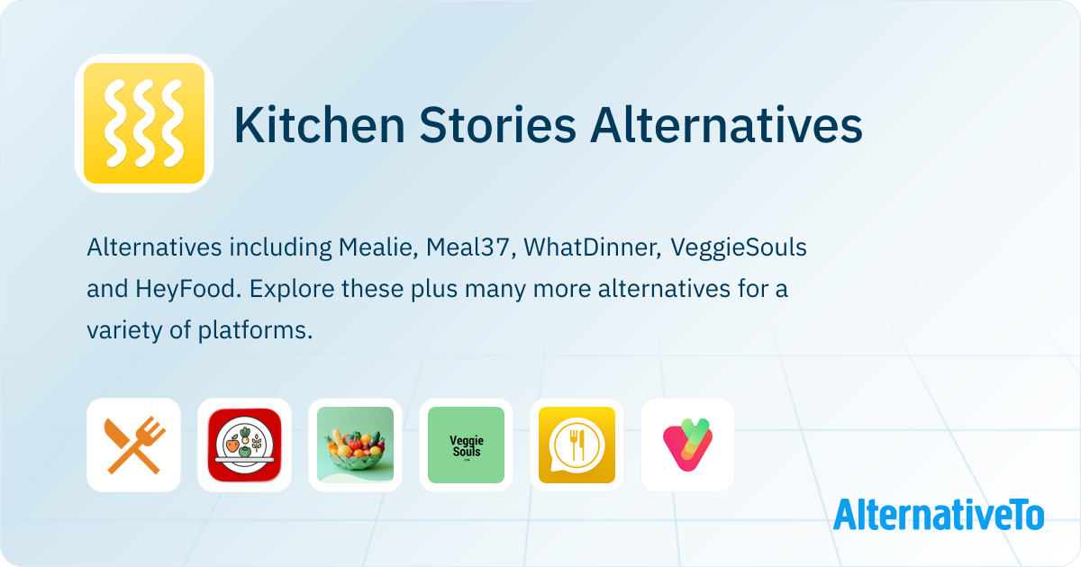 Kitchen Stories Alternatives - Explore Similar Apps & Services ...