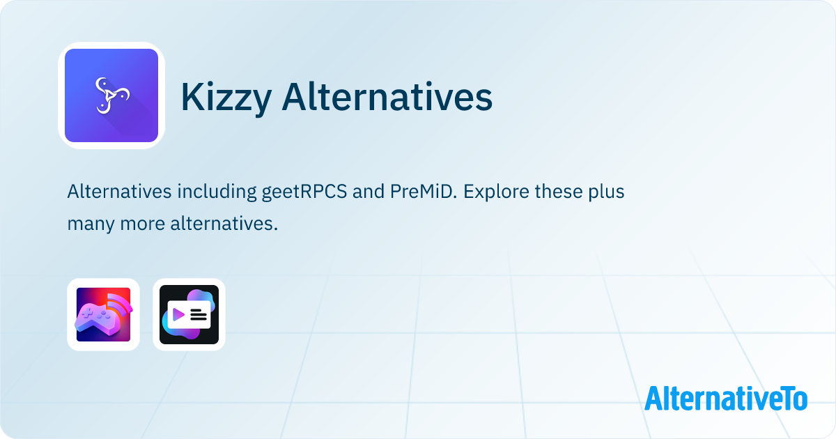 Kizzy Alternatives - Explore Similar Apps | AlternativeTo