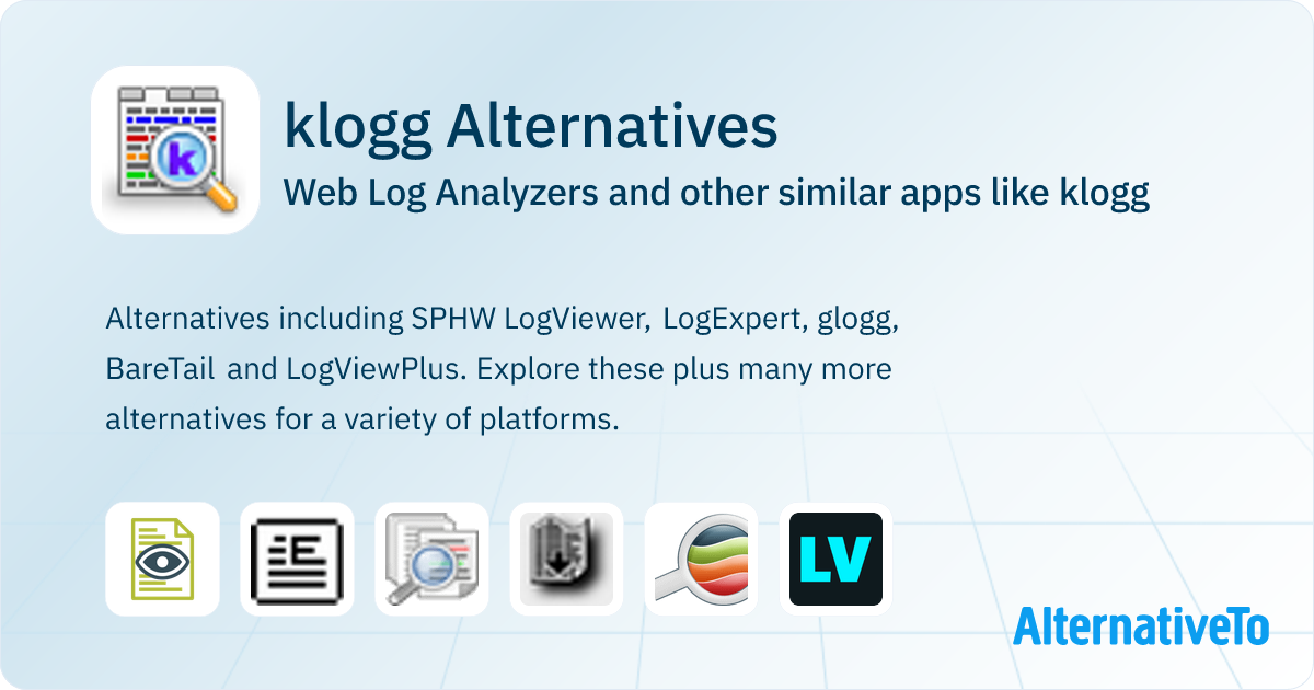 klogg Alternatives: Top 12 Web Log Analyzers & Similar Apps | AlternativeTo