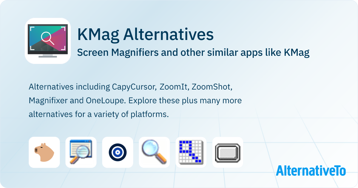 KMag Alternatives: Top 17 Screen Magnifiers & Similar Apps | AlternativeTo