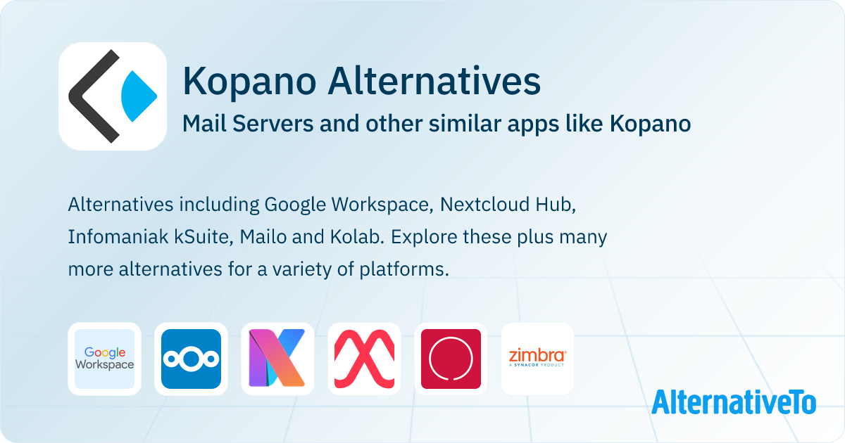 Kopano Alternatives: Top 23 Mail Servers & Similar Apps | AlternativeTo