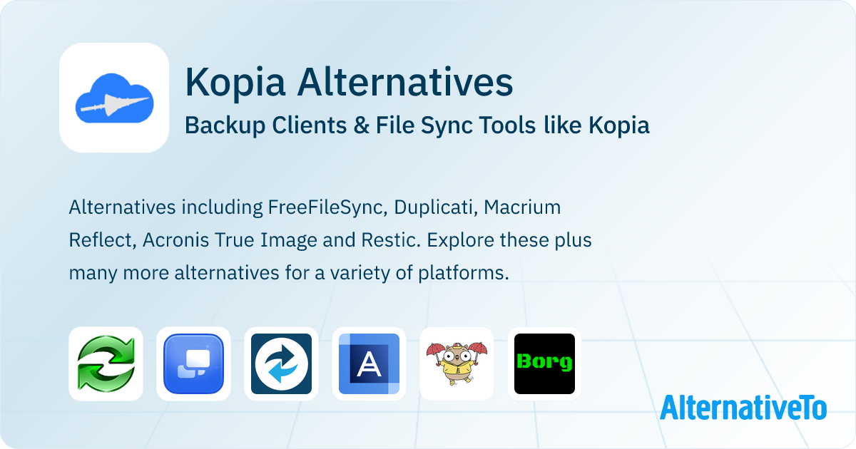 Kopia Alternatives: Top 21 Backup Clients & File Sync Tools | AlternativeTo