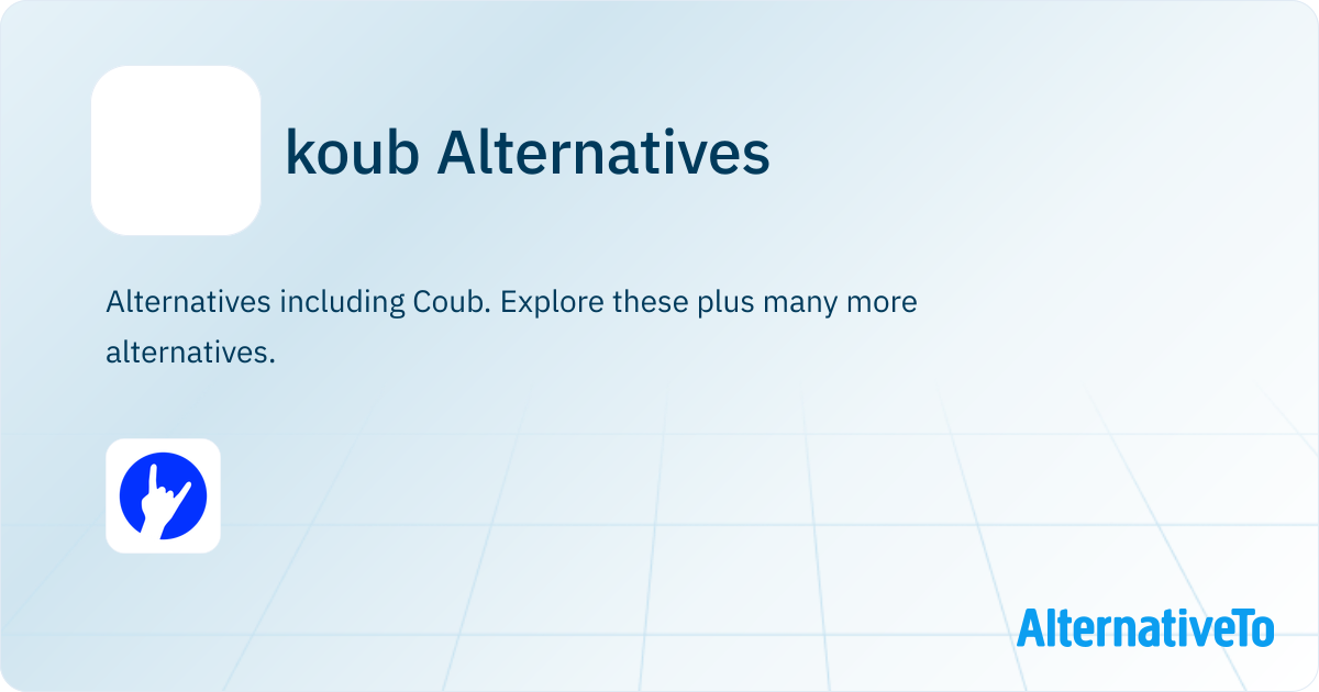 koub Alternatives - Explore Similar Sites & Apps | AlternativeTo