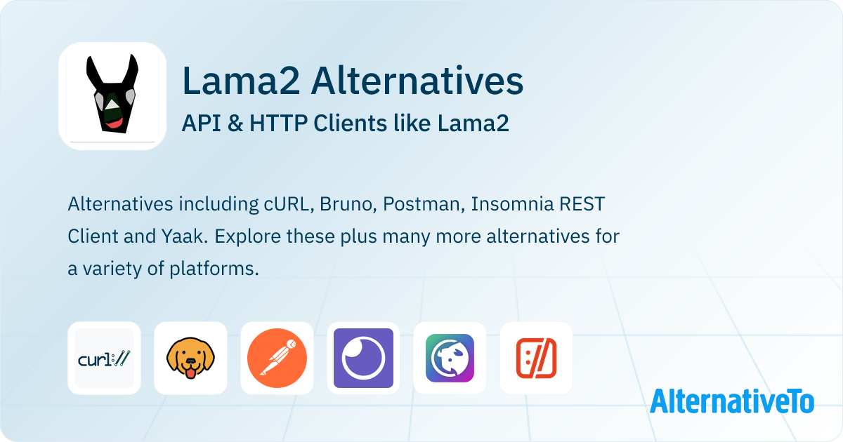 Lama2 Alternatives: Top 12 API & HTTP Clients | AlternativeTo