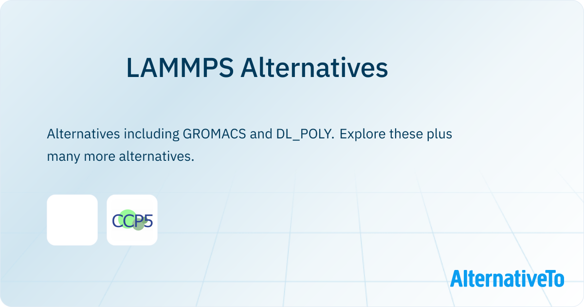 LAMMPS Alternatives - Explore Similar Software | AlternativeTo