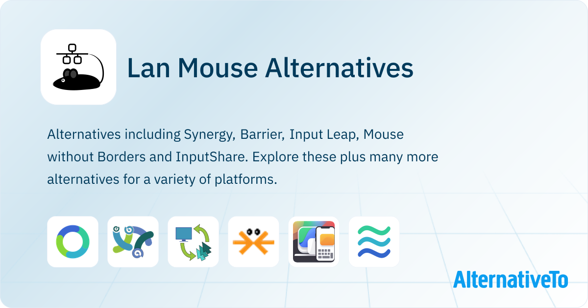 Lan Mouse Alternatives - Explore Similar Software | AlternativeTo