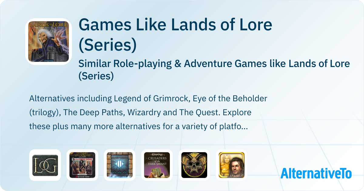 Games Like Lands of Lore (Series): Similar Role-playing Games ...