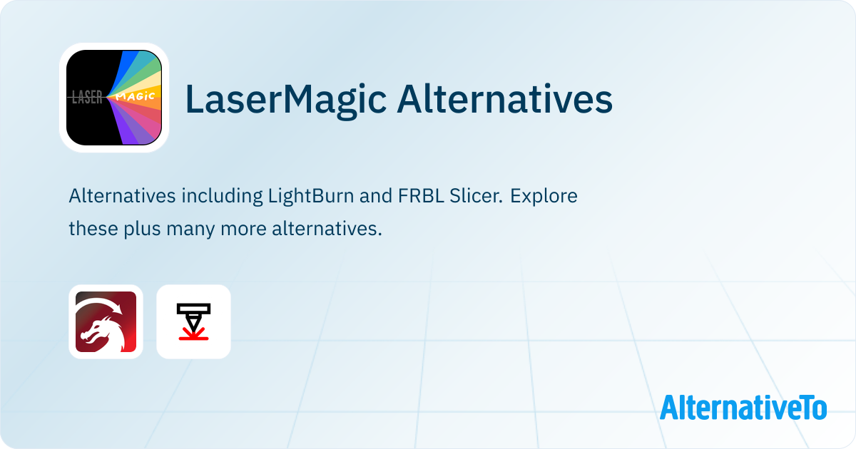 LaserMagic Alternatives - Explore Similar Software | AlternativeTo