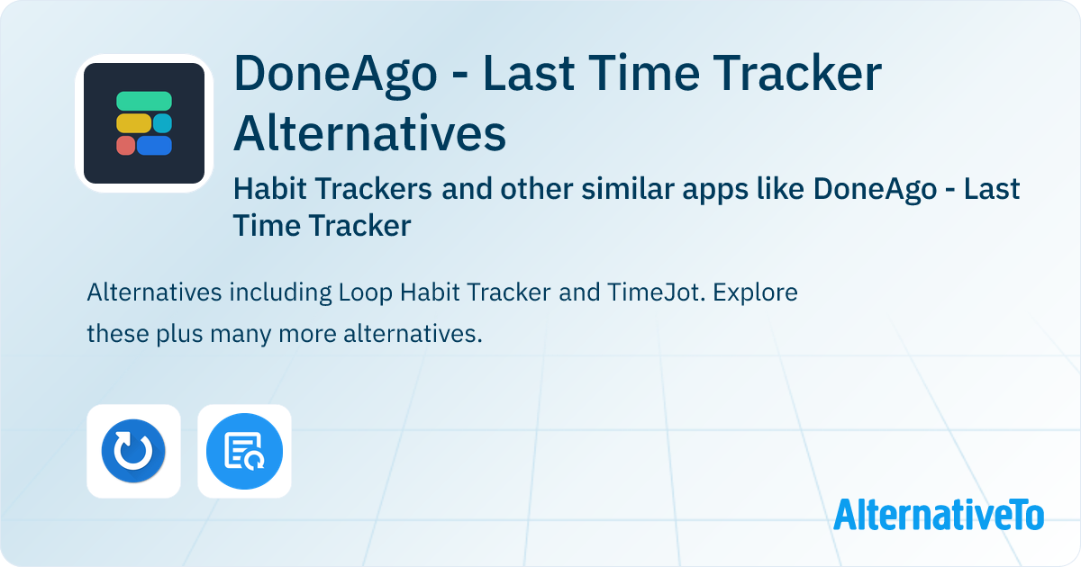 DoneAgo - Last Time Tracker Alternatives: Top 2 Habit Trackers ...