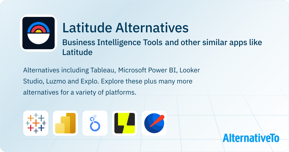 Latitude Competitors: Top 5 Alternative Business Intelligence Tools ...
