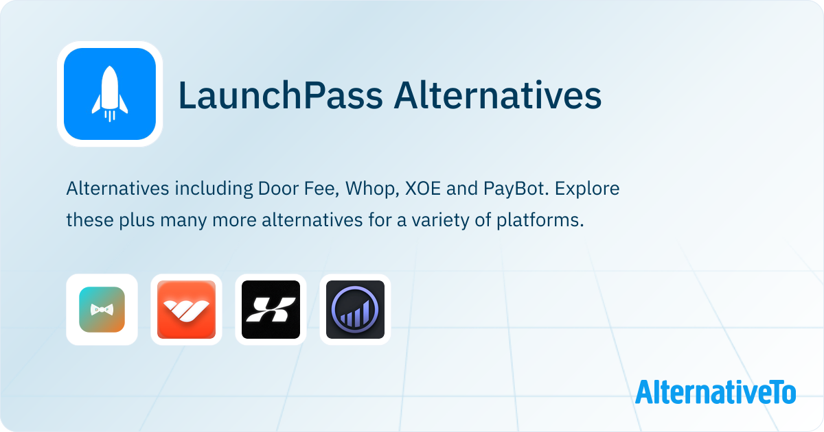 LaunchPass Alternatives - Explore Similar Sites & Apps | AlternativeTo