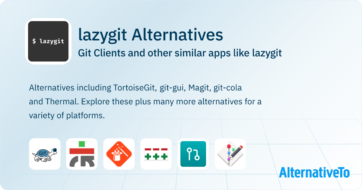 lazygit Alternatives: Top 11 Git Clients & Similar Apps | AlternativeTo