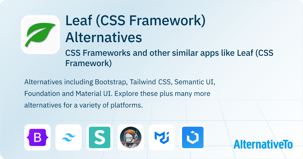 Leaf (CSS Framework) Alternatives: Top 12 CSS Frameworks & Similar Apps ...