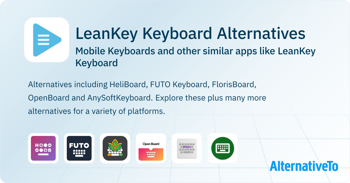 LeanKey Keyboard Alternatives: Top 12 Mobile Keyboards & Similar Apps ...