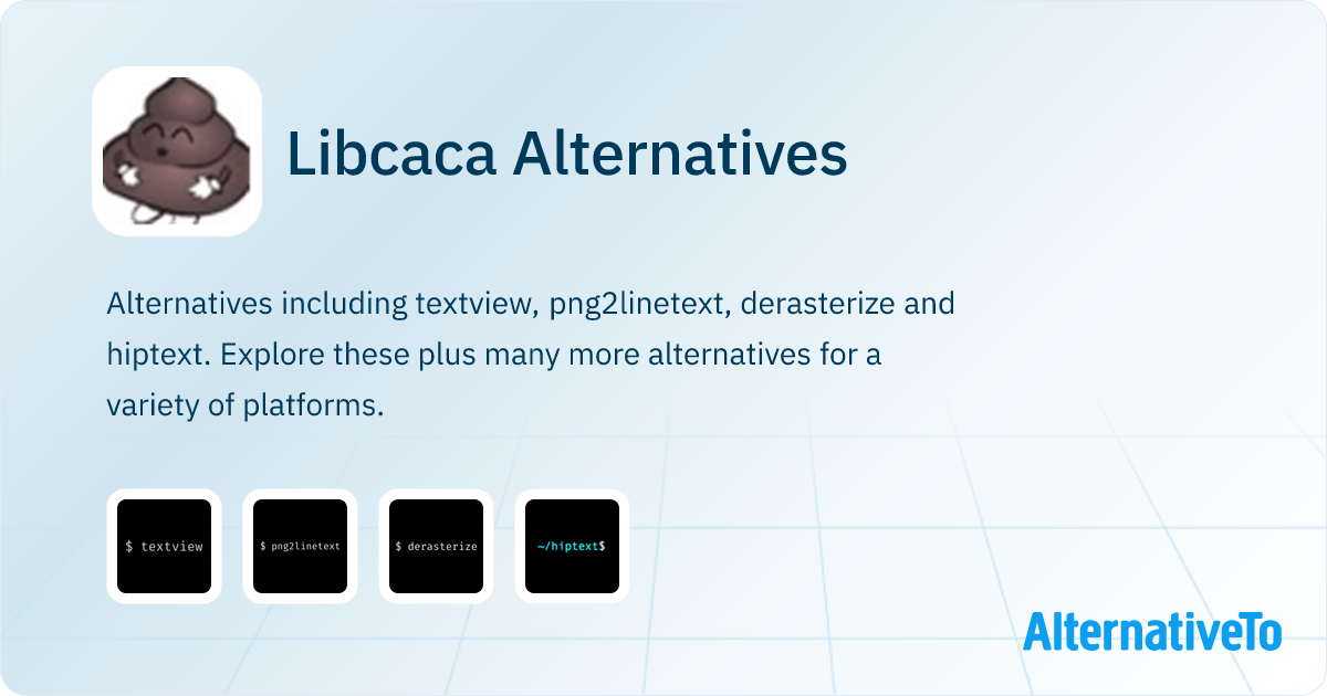Libcaca Alternatives - Explore Similar Software | AlternativeTo