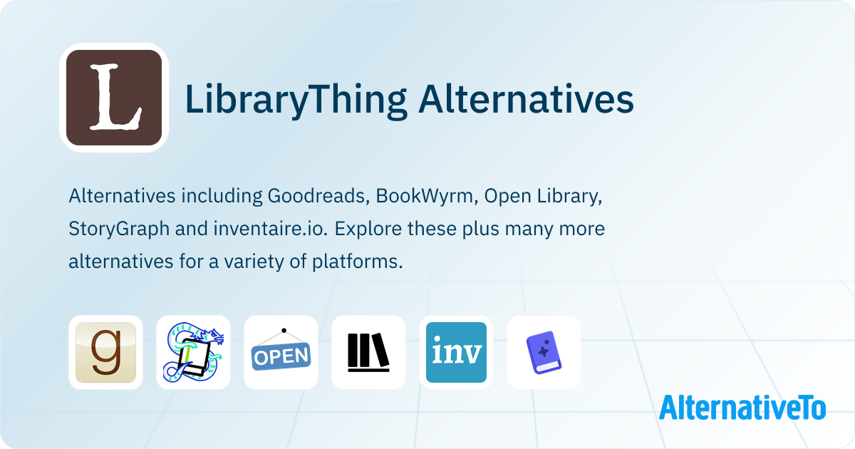 LibraryThing Alternatives - Explore Similar Apps & Services | AlternativeTo