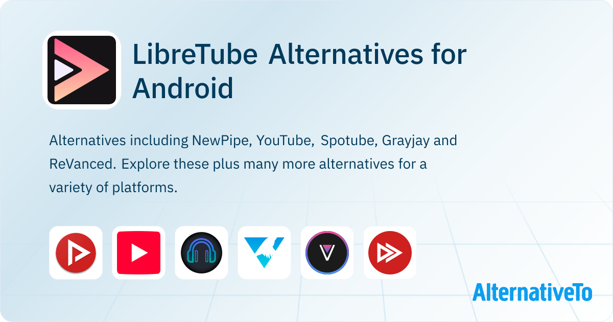 LibreTube Alternatives for Android: Top 12 YouTube Clients | AlternativeTo