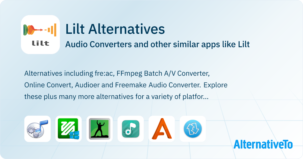 Lilt Alternatives: Top 12 Audio Converters & Similar Apps | AlternativeTo