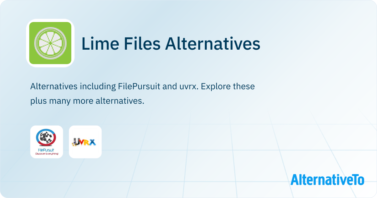 Lime Files Alternatives - Explore Similar Sites & Apps | AlternativeTo