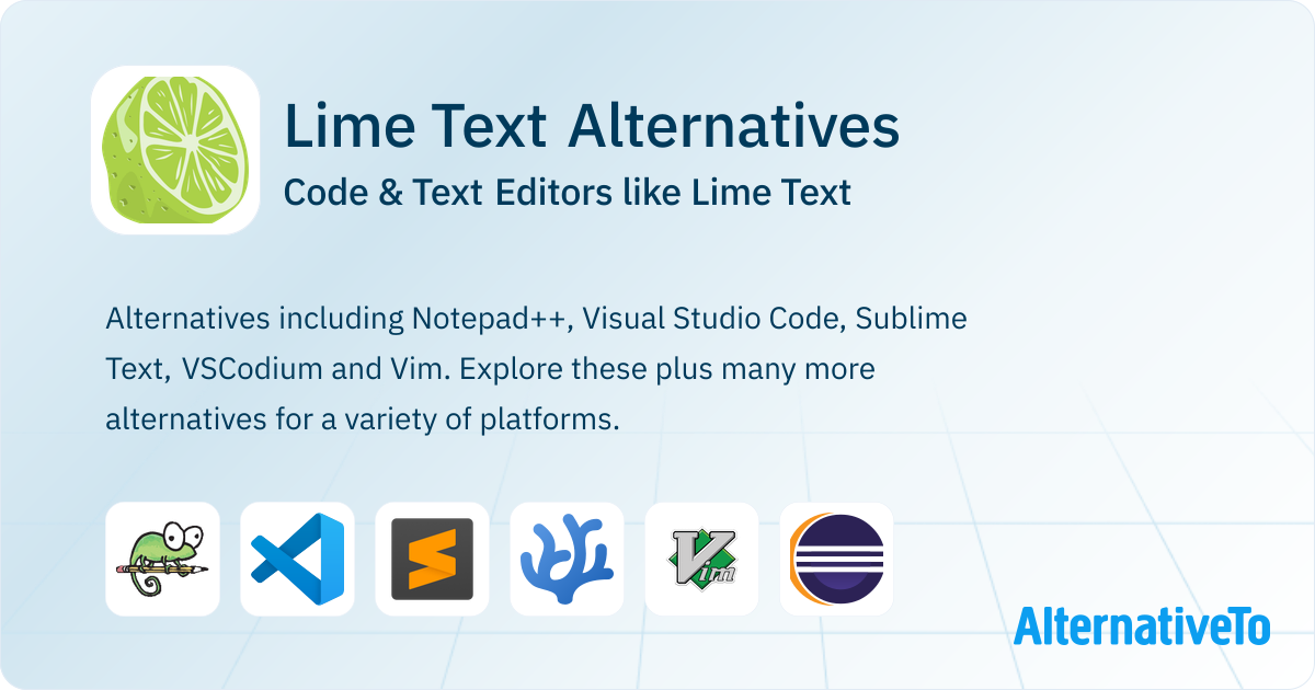 Lime Text Alternatives: Top 12 Code & Text Editors | AlternativeTo