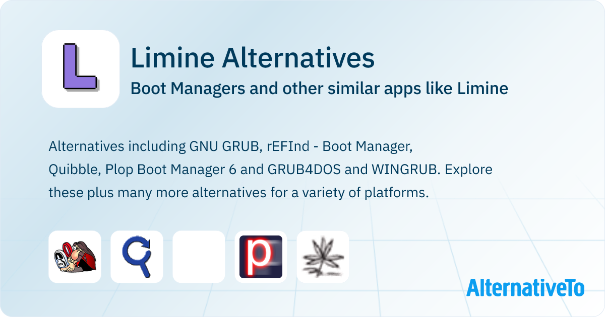 Limine Alternatives: Top 5 Boot Managers & Similar Apps | AlternativeTo