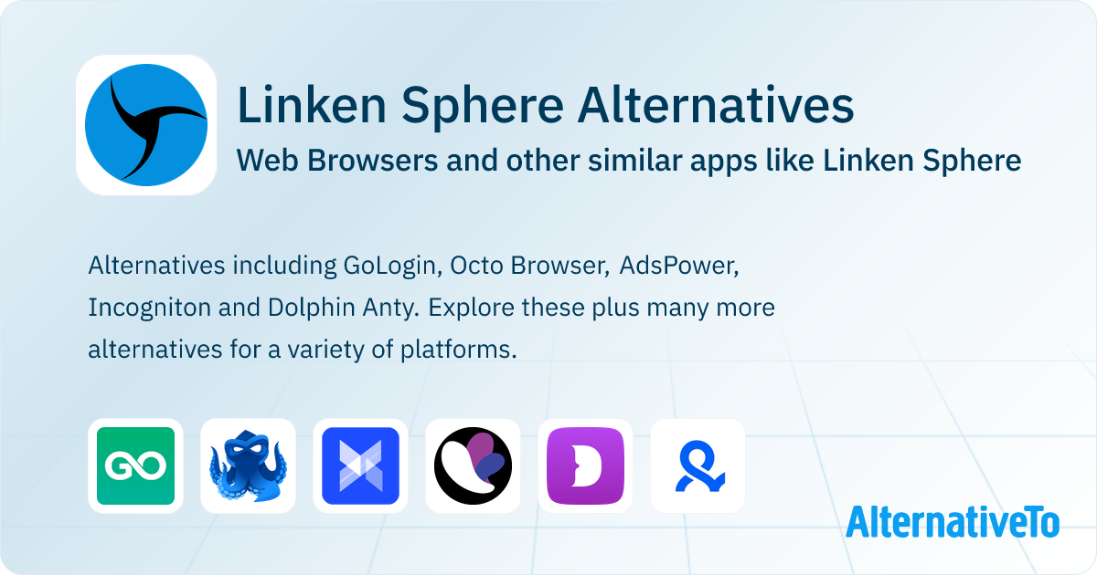 Linken Sphere Alternatives: Top 7 Web Browsers & Similar Apps ...