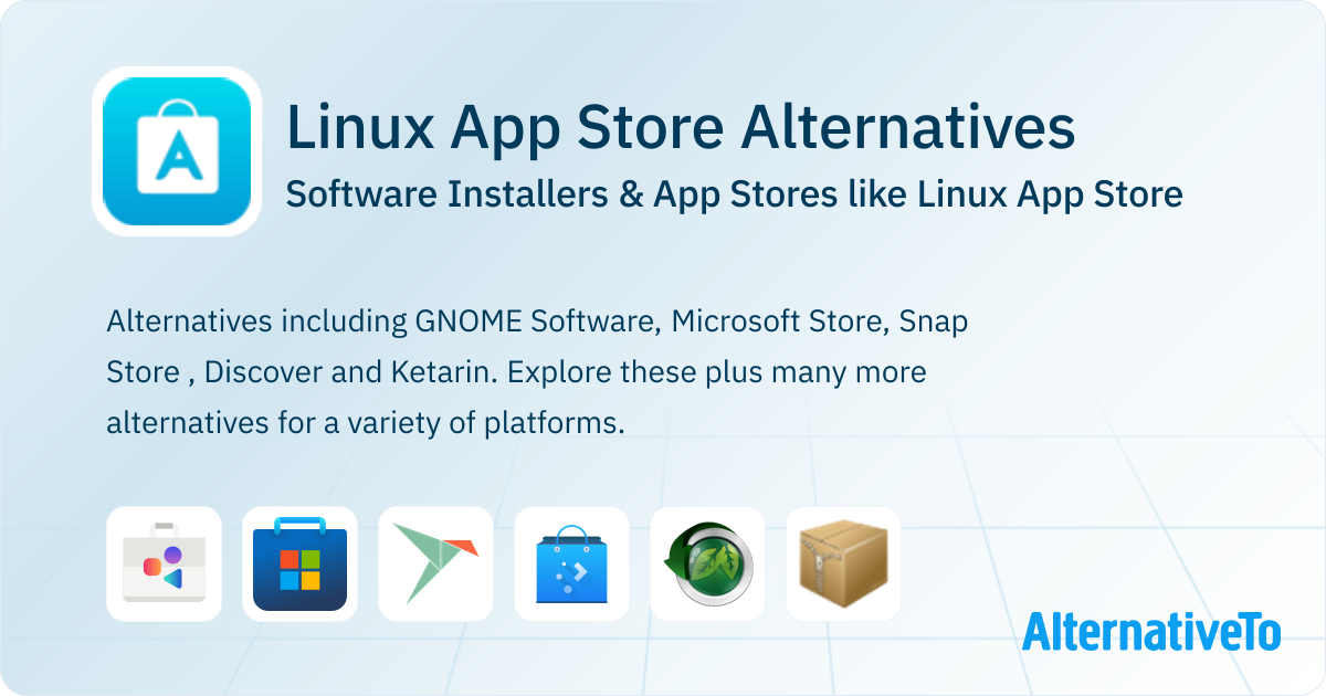 Linux App Store Alternatives: Top 12 Software Installers | AlternativeTo