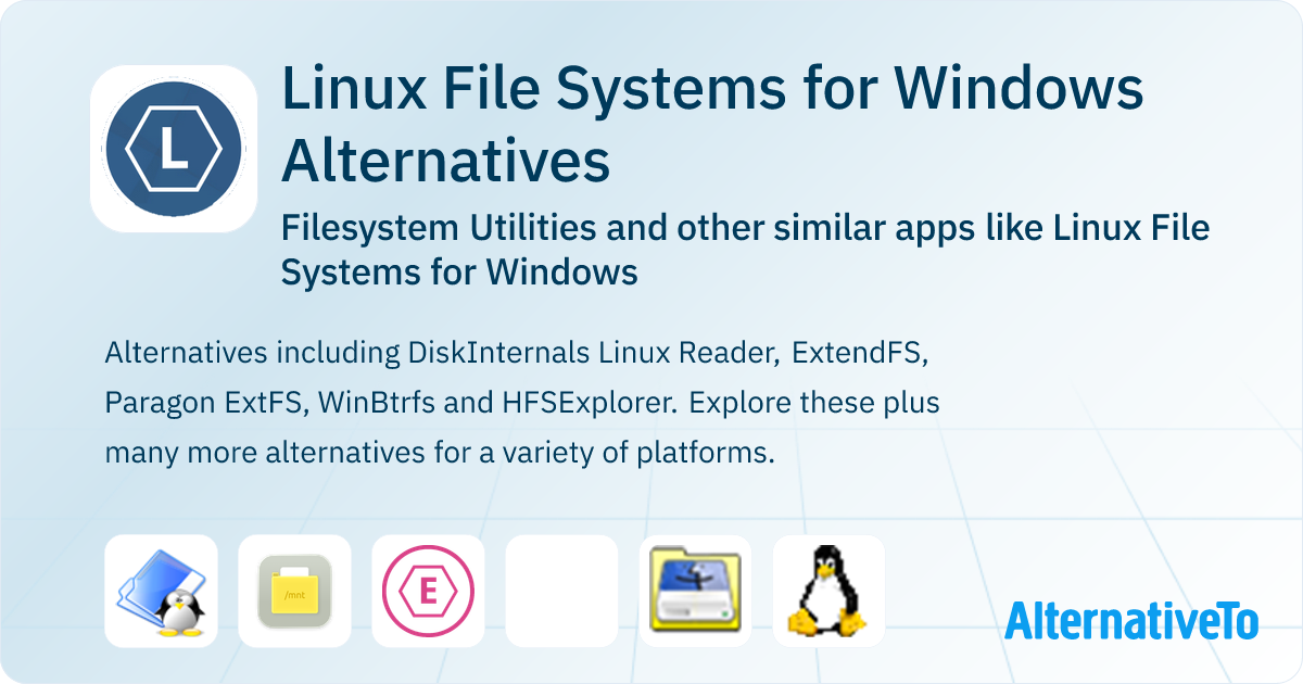 Linux File Systems for Windows Alternatives: Top 11 Filesystem ...