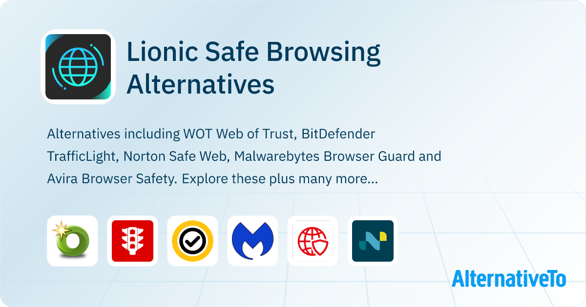 Lionic Safe Browsing Alternatives and Similar Apps | AlternativeTo