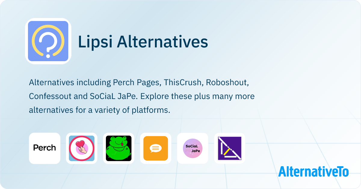Lipsi Alternatives - Explore Similar Apps | AlternativeTo