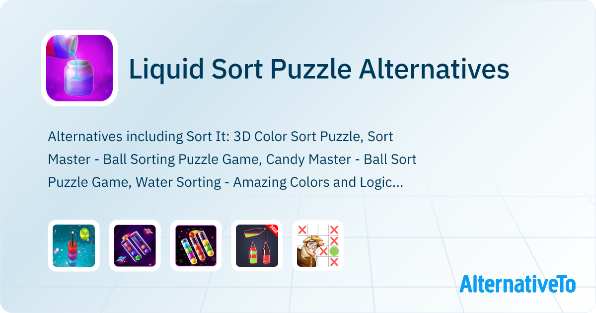 Liquid Sort Puzzle Alternatives - Explore Similar Games | AlternativeTo