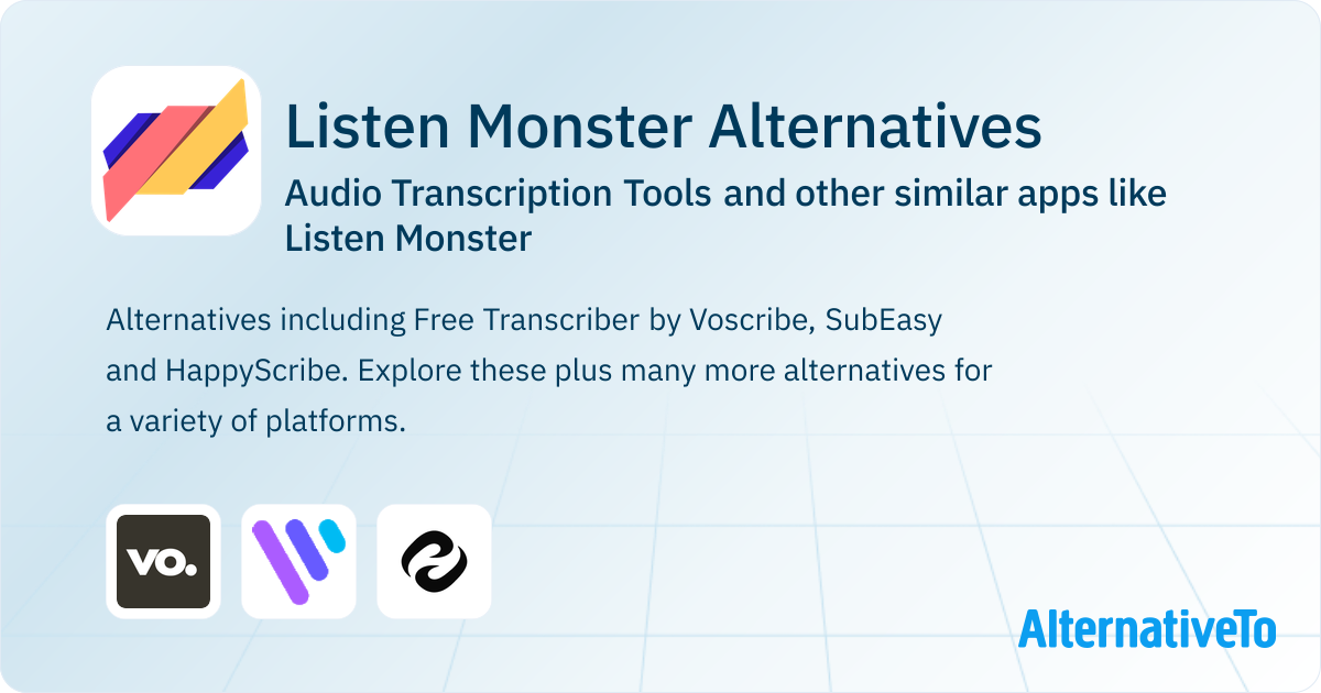 Listen Monster Alternatives: Top 3 Audio Transcription Tools & Similar ...