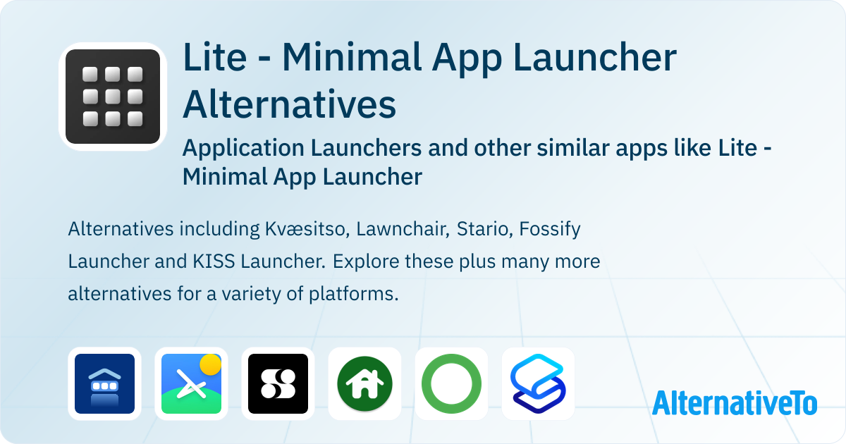 Lite - Minimal App Launcher Alternatives: Top 12 Application Launchers ...