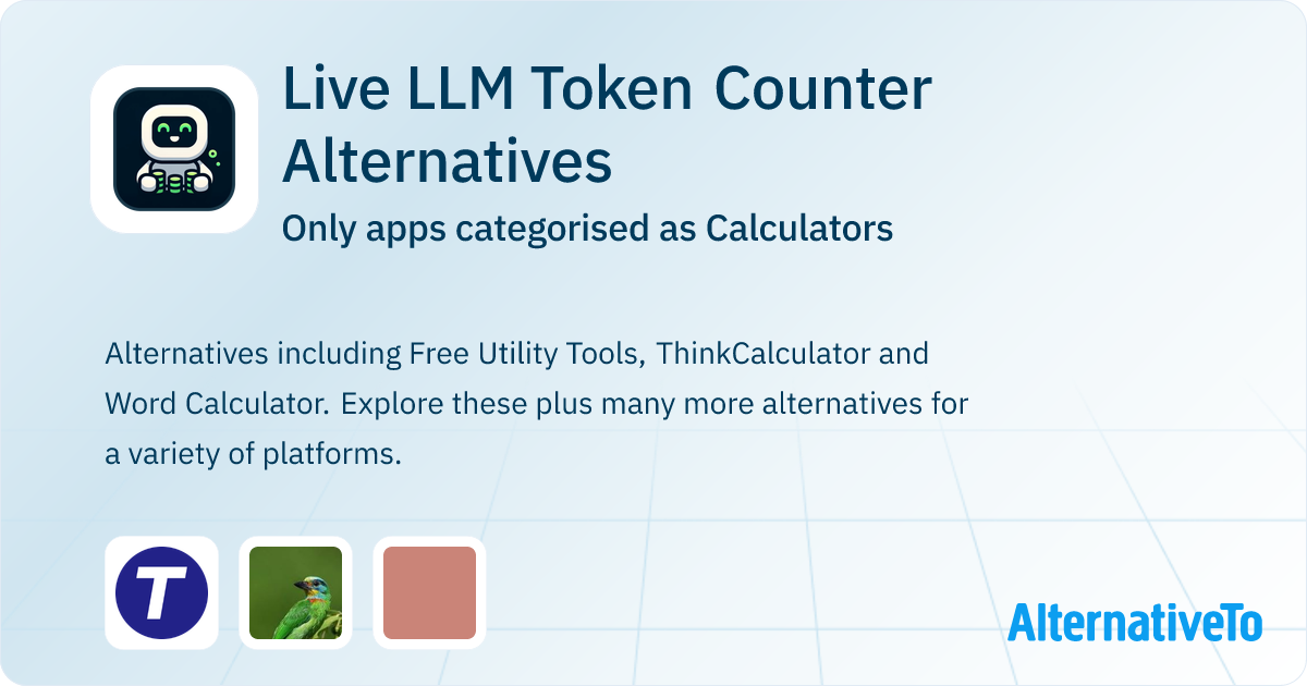 Live LLM Token Counter Alternatives: Top 3 Calculators | AlternativeTo