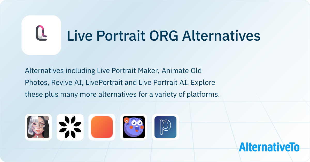 Live Portrait ORG Alternatives - Explore Similar Sites & Apps ...